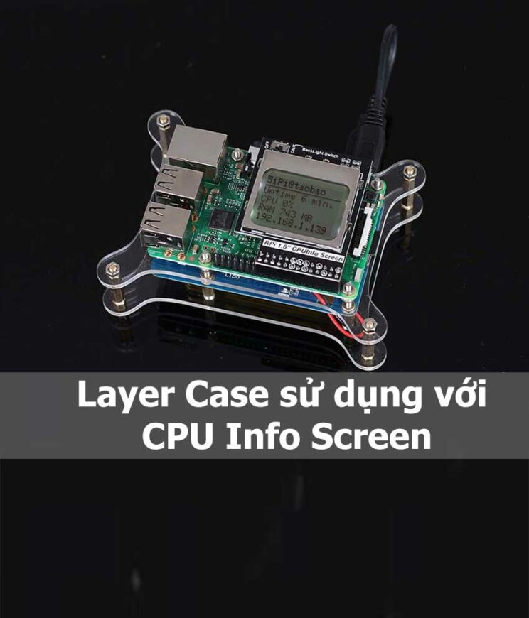Raspberry Pi Rack Case - Xây dựng hệ thống Raspberry Pi Cluster
