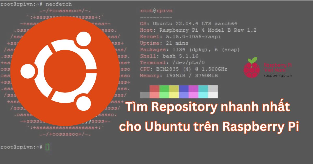 Tìm Repository có tốc độ nhanh nhất với Raspberry Pi chạy Ubuntu