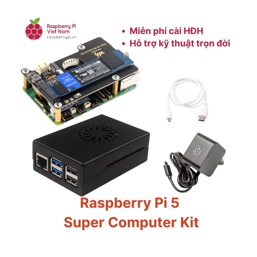 Raspberry Pi 5 Super Computer Kit - Miễn phí cài hệ điều hành
